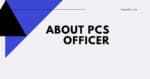 PCS In Detail | Full Form With Explanation.